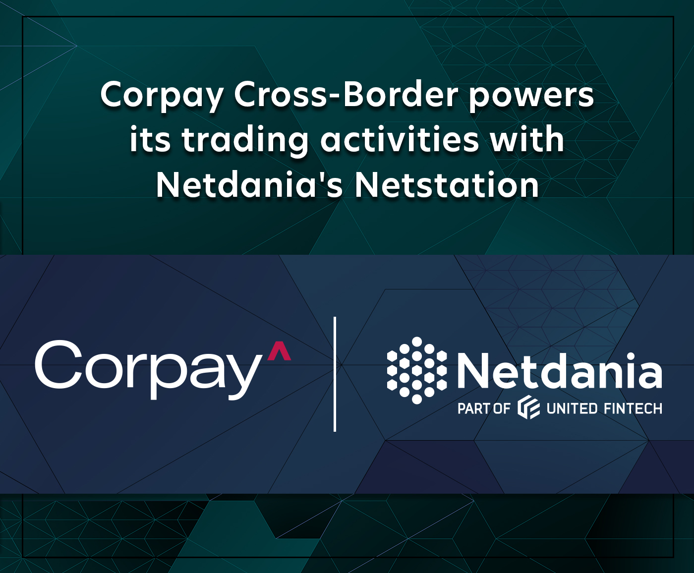 Corpay Partners with Netdania for NetStation | United Fintech