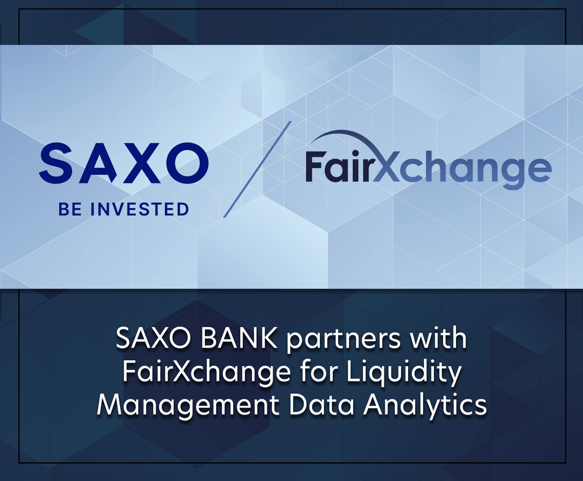 Saxo Bank partners with FairXchange | United Fintech